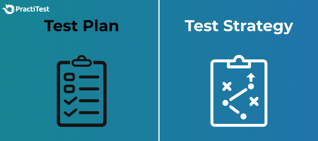 Test Plan vs Test Strategy Important Differences | PractiTest
